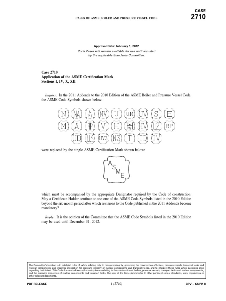 Case 2710 Application of The ASME Certification Mark Sections I, IV, X ...
