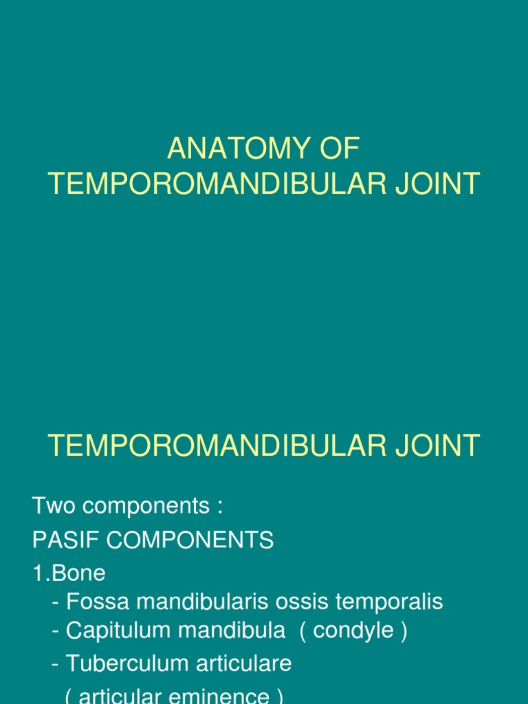 Anatomy of Temporomandibular Joint | PDF | Musculoskeletal System | Anatomy
