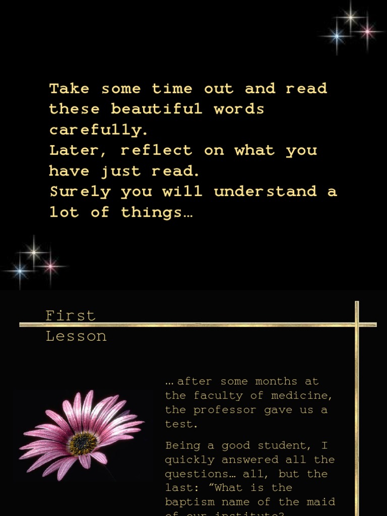 Take Some Time Out and Read These Beautiful Words Carefully. Later ...