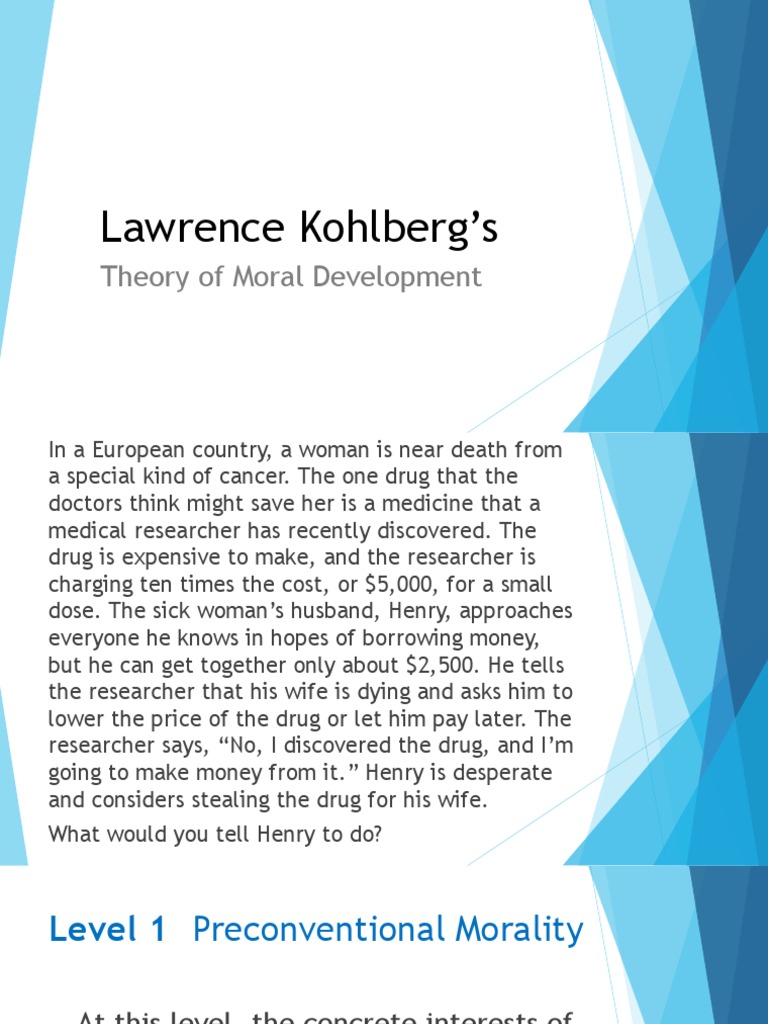 Lawrence Kohlberg's: Theory of Moral Development | PDF | Morality | Behavioural Sciences