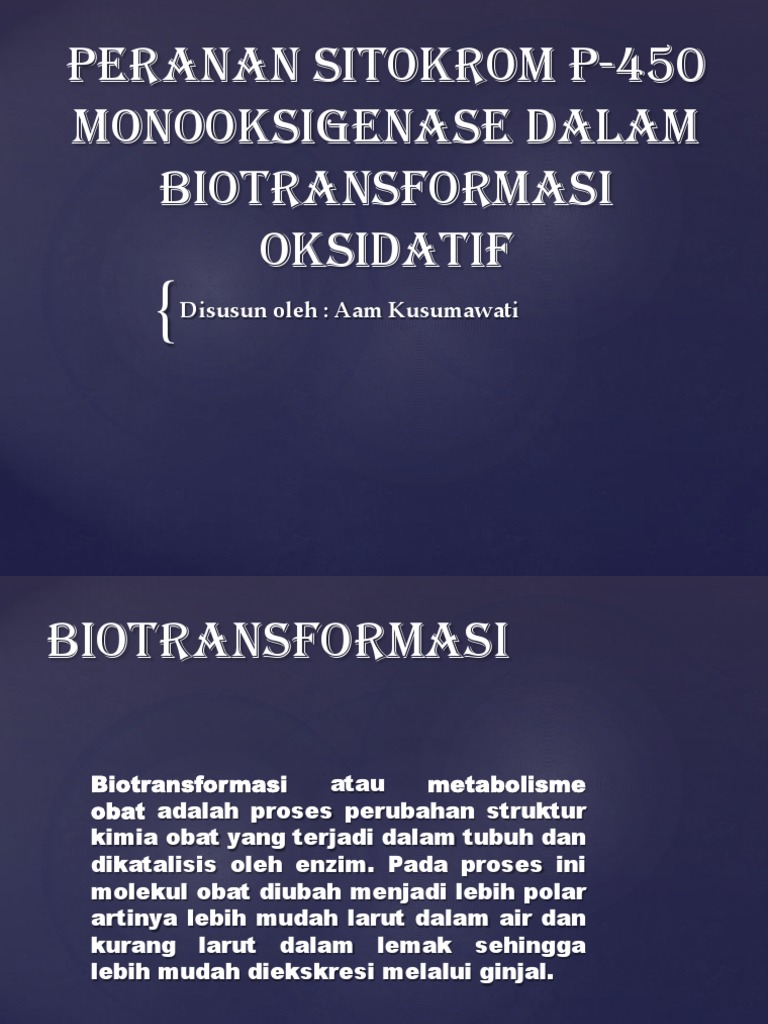 Peranan Sitokrom p-450 Monooksigenase Dalam Biotransformasi Oksidatif | PDF