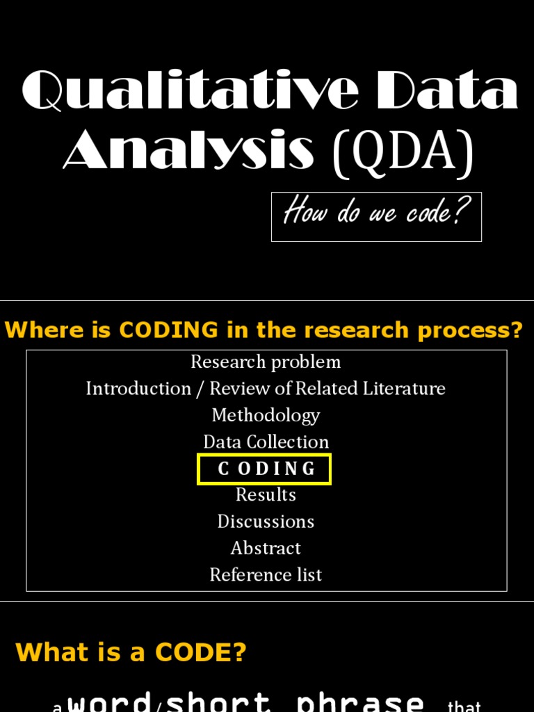 Qualitative Data Analysis (QDA) : How Do We Code? | PDF | Data ...