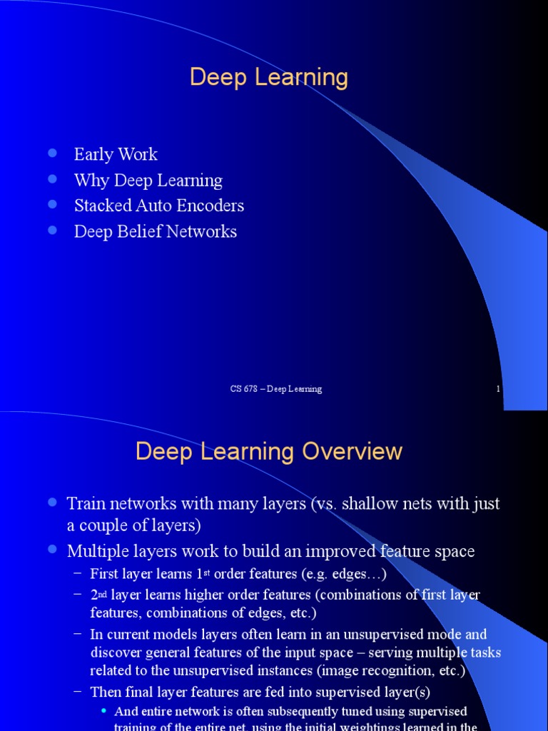 Deep Learning: Early Work Why Deep Learning Stacked Auto Encoders Deep Belief Networks | PDF ...