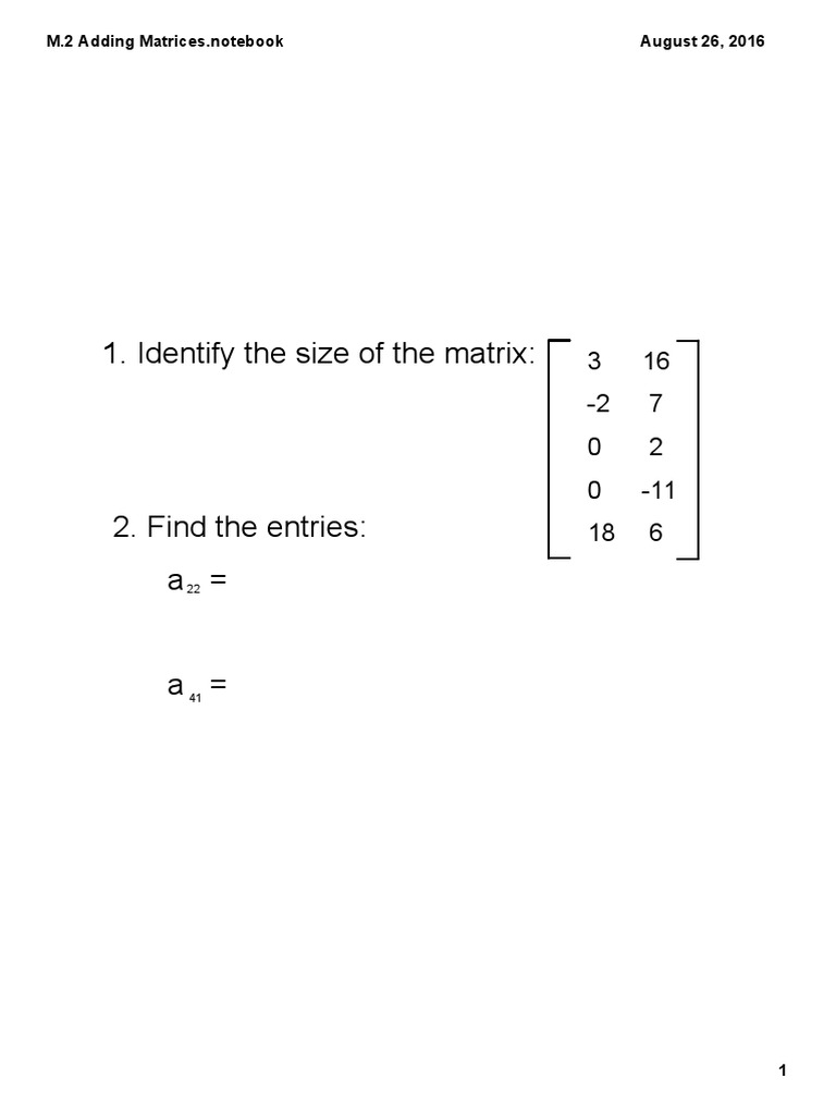 Identify The Size of The Matrix:: M.2 Adding Matrices - Notebook August ...