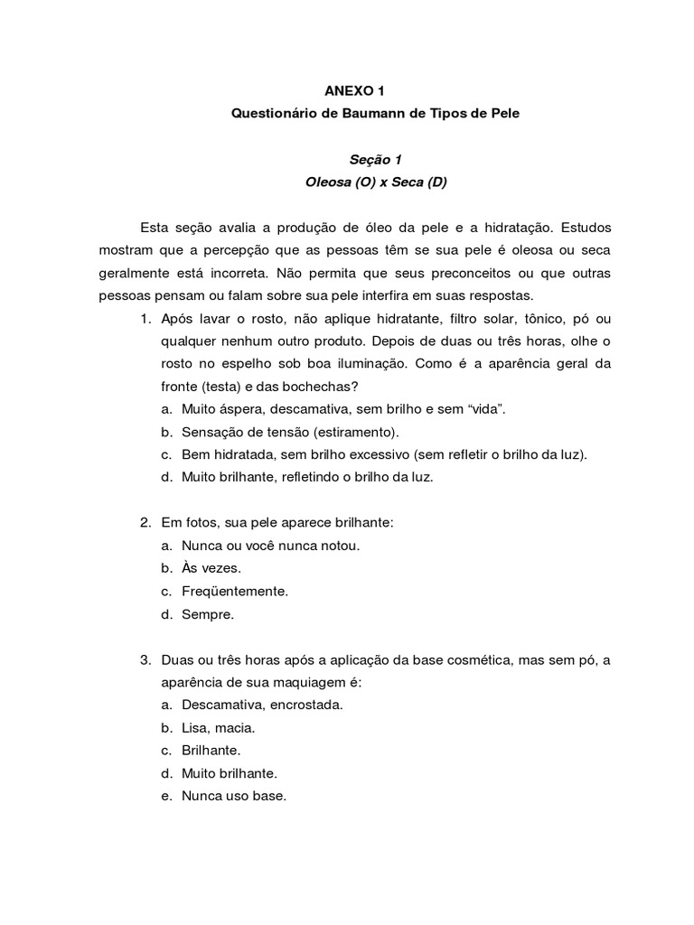 Anexo 1 Questionário de Baumann de Tipos de Pele: Seção 1 Oleosa (O) x ...