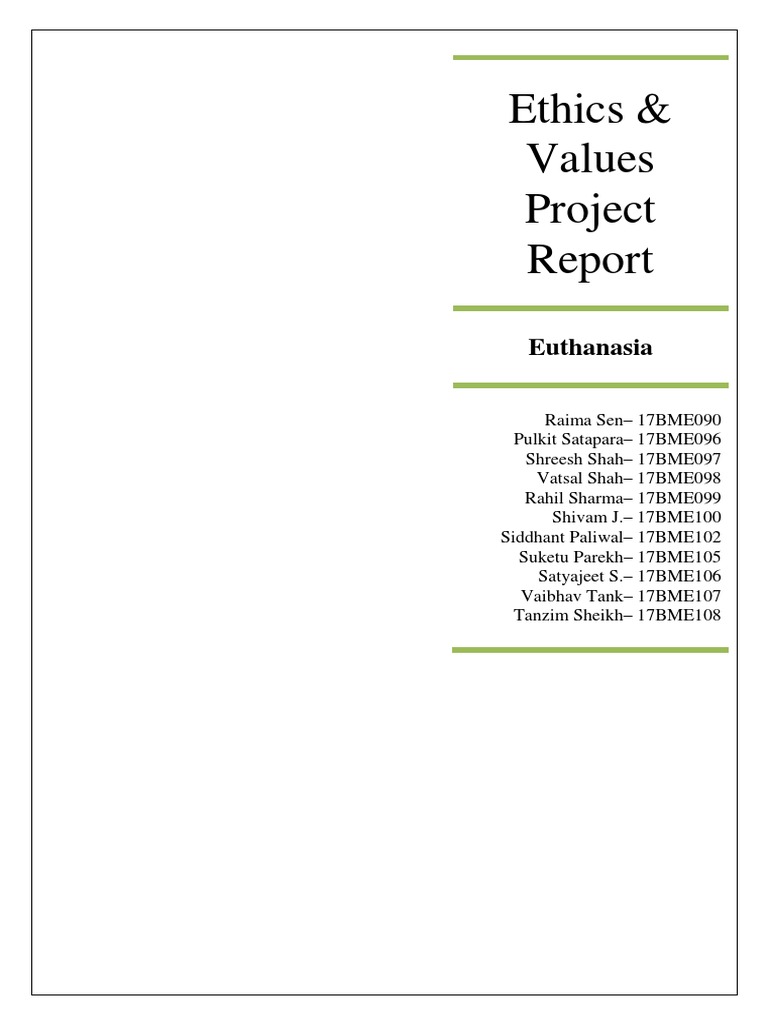 Ethics & Values Project: Euthanasia | PDF | Medical Ethics | Palliative ...