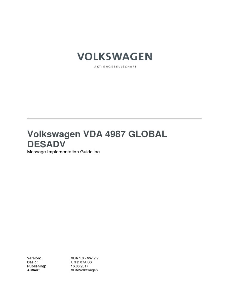 Volkswagen VDA 4987 GLOBAL Desadv: Message Implementation Guideline ...