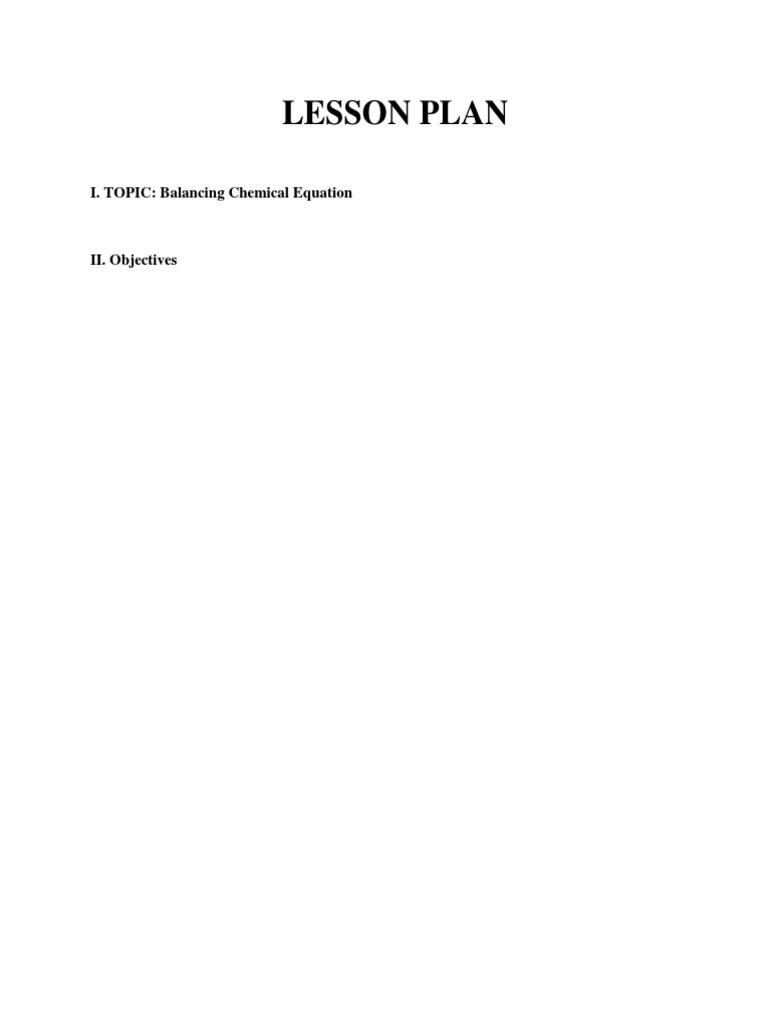 Lesson Plan: I. TOPIC: Balancing Chemical Equation | PDF | Science ...