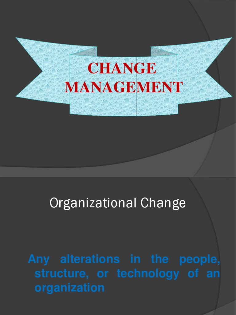 Change Management | PDF | Change Management | Psychological Concepts