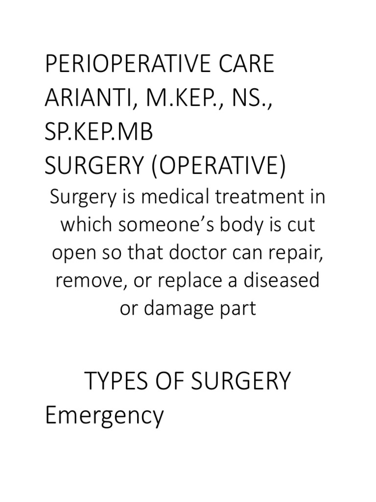 Perioperative Care: Surgery Overview | PDF | Surgery | Heart