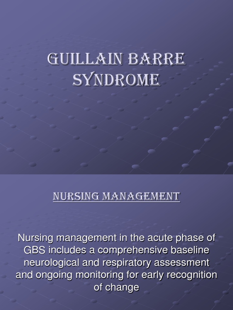 Nursing Management for Guillain-Barré Syndrome | PDF | Physical Therapy ...