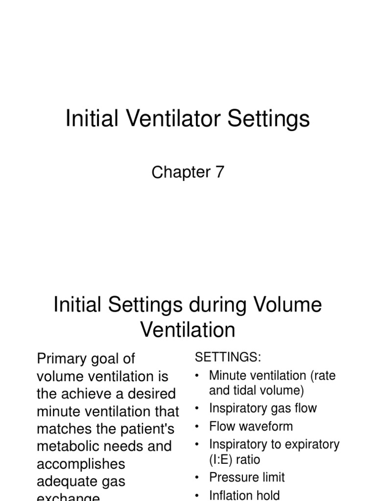 Initial Ventilator Settings Guide | PDF | Breathing | Pulmonology