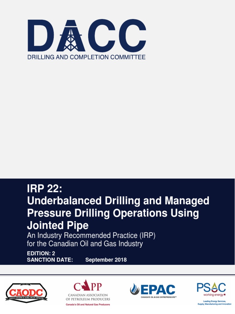 IRP 22 - Underbalanced Drilling & Managed Pressure Drilling Operations ...