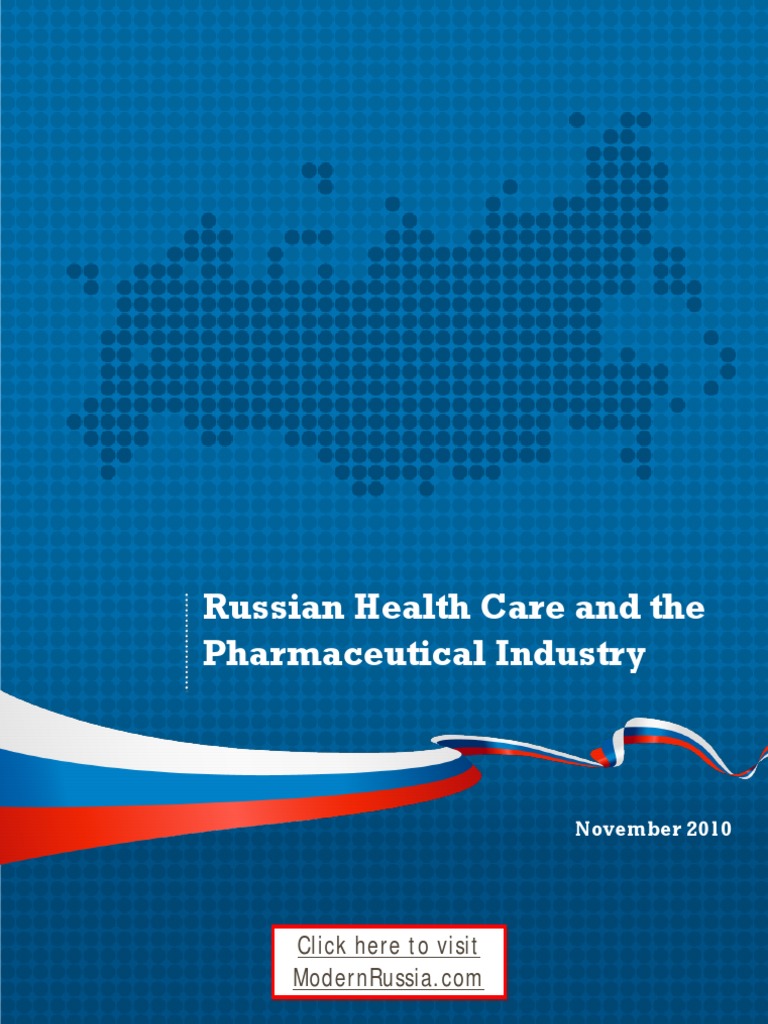 Russian Health Care and the Pharmaceutical Industry (factsheet via ...