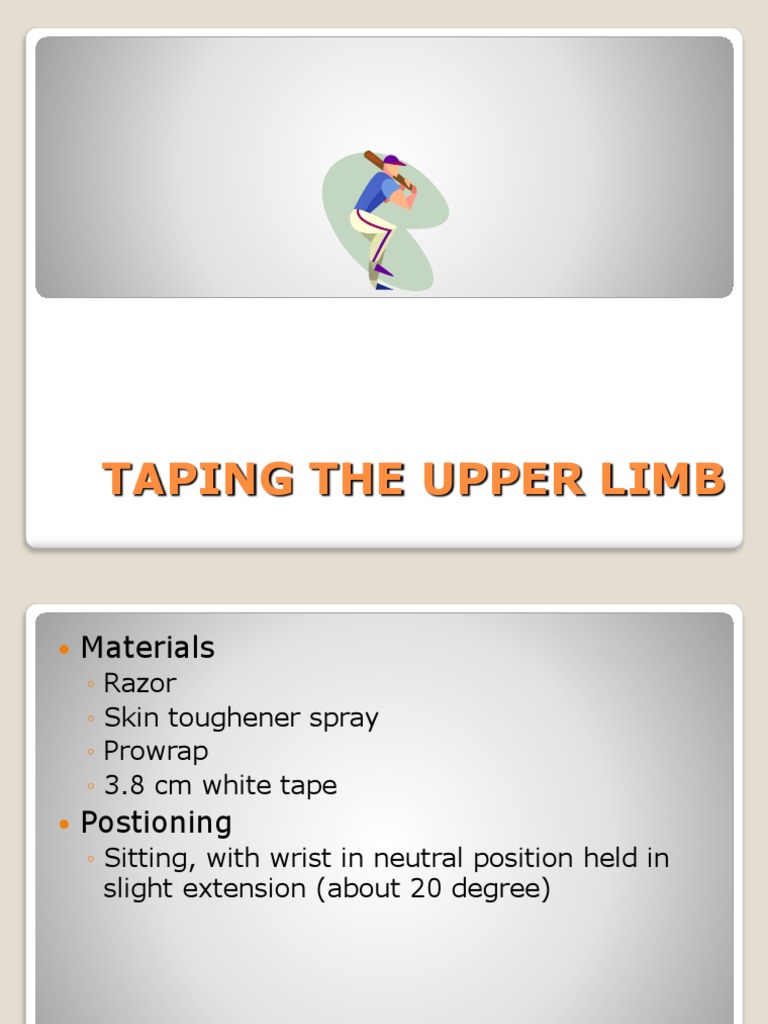 Taping Techniques for Upper Limb Injuries | PDF