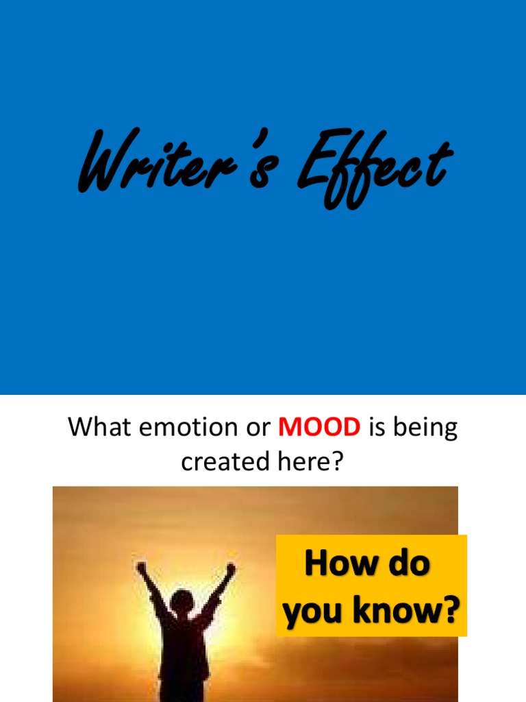 Understanding Writer's Effect | PDF | Senses | Mind