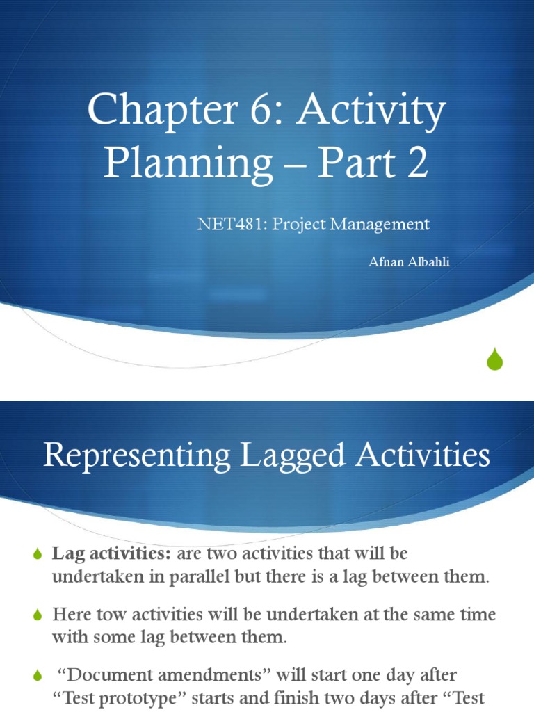 Chapter 6: Activity Planning - Part 2: NET481: Project Management | PDF ...