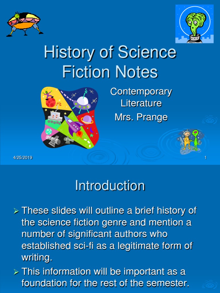 History of Science Fiction Notes: Contemporary Literature Mrs. Prange ...