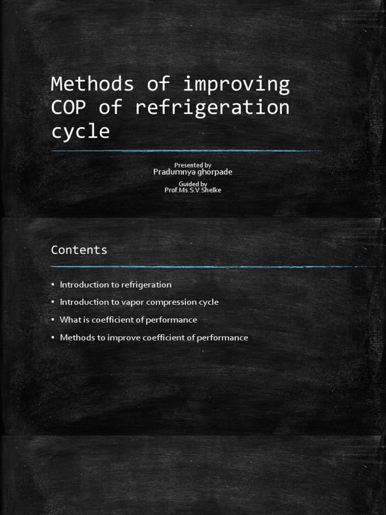Methods of Improving COP of Refrigeration Cycle | PDF | Refrigeration ...