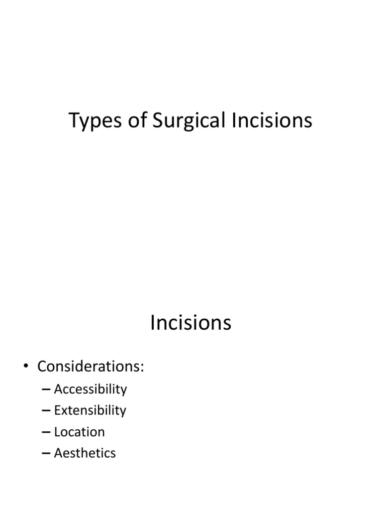 Types of Surgical Incision | PDF