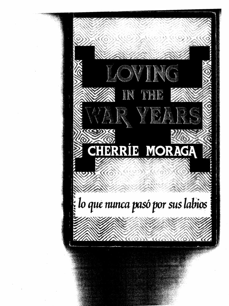 MoragaLovingWarYears PDF | PDF