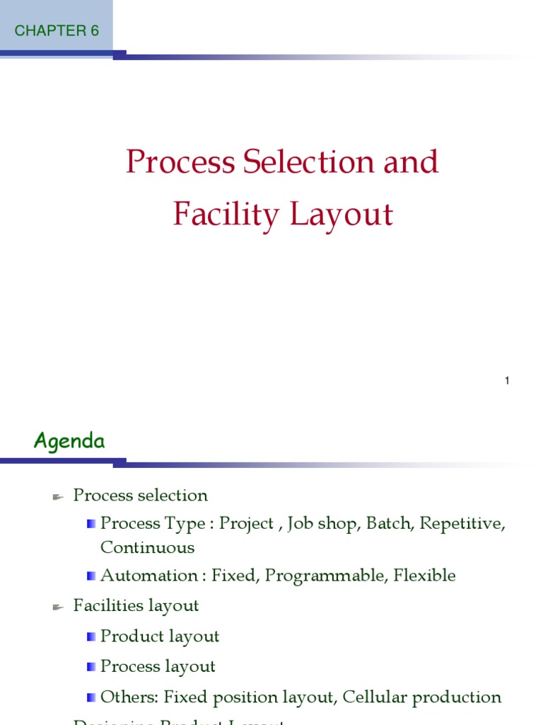 Chapter 6 Process Selection and Facility Layout | PDF | Automation ...