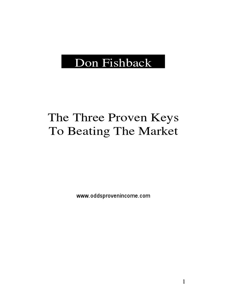 Don Fishback The 3 Proven Key | PDF | Efficient Market Hypothesis ...