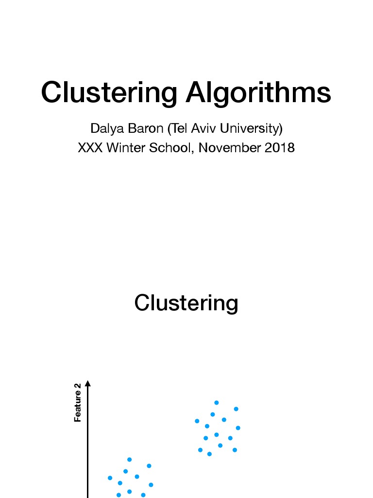 Clustering Algorithms: Dalya Baron (Tel Aviv University) XXX Winter ...