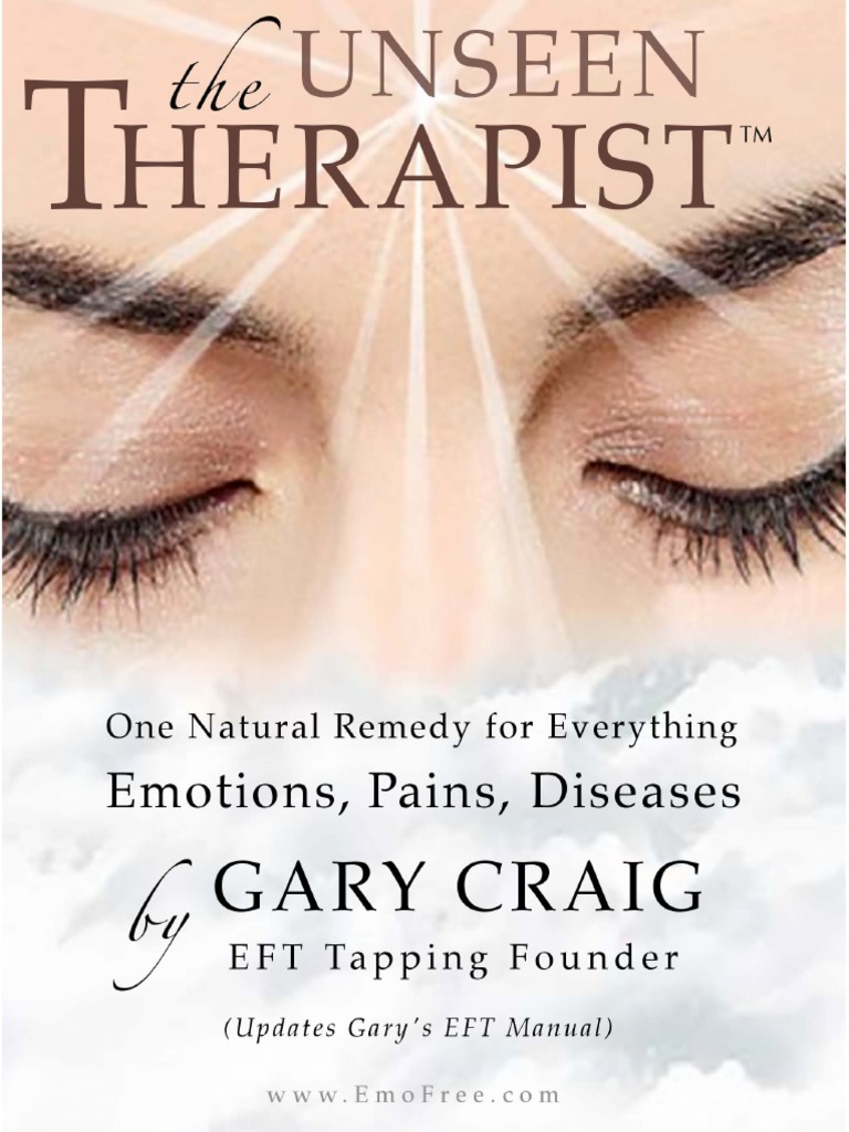 The Unseen Terapist by Gary Craig | PDF | Chronic Fatigue Syndrome | Anxiety Disorder