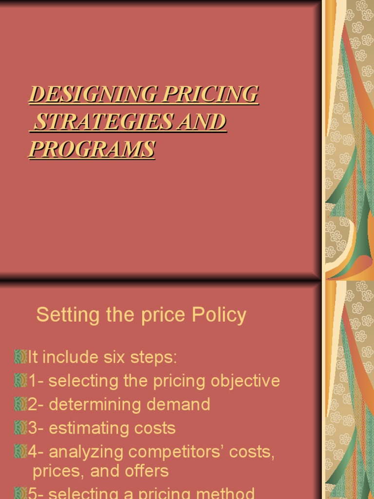 Designing Pricing Strategies and Programs | PDF | Business