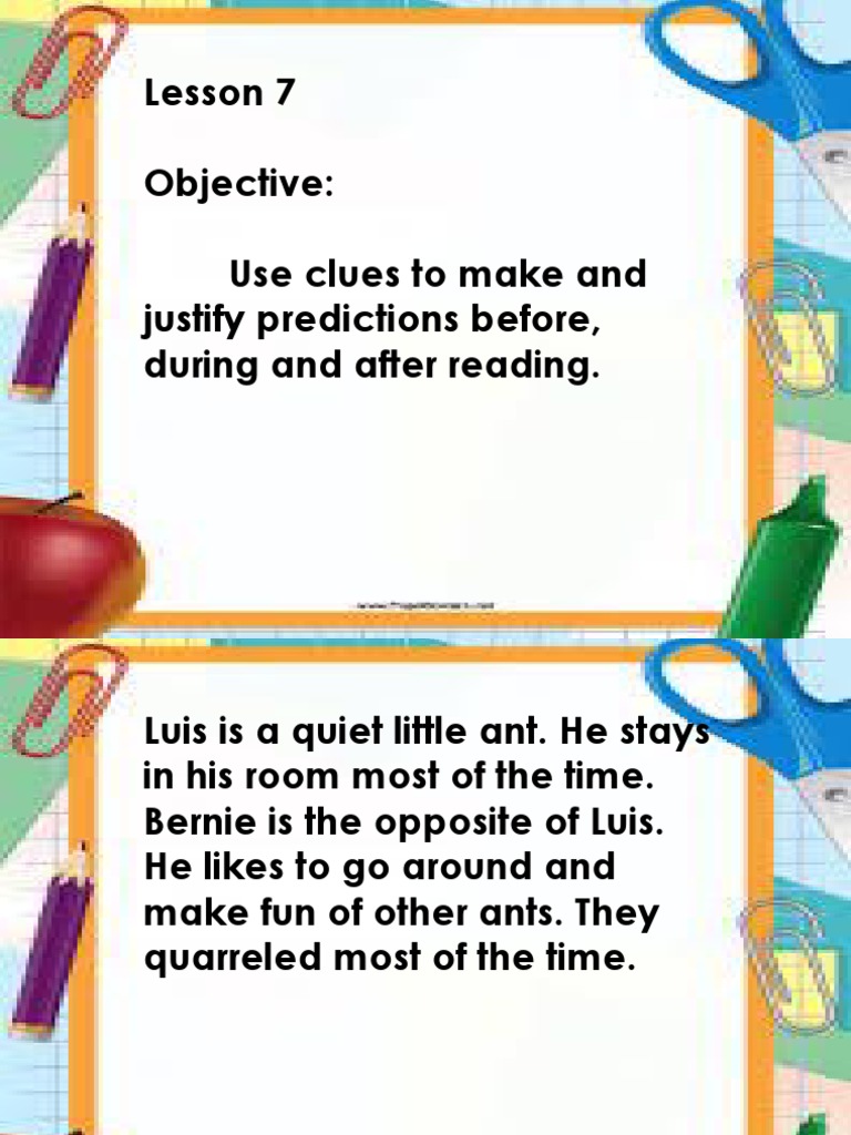 Lesson 7 Objective: Use Clues To Make and Justify Predictions Before ...