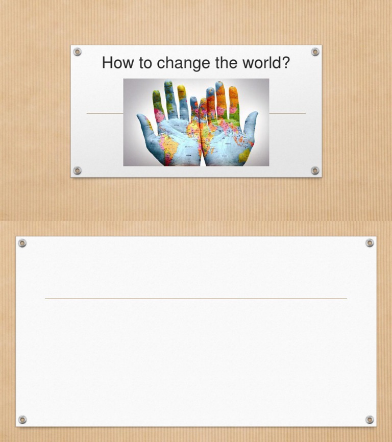 How To Change The World | PDF