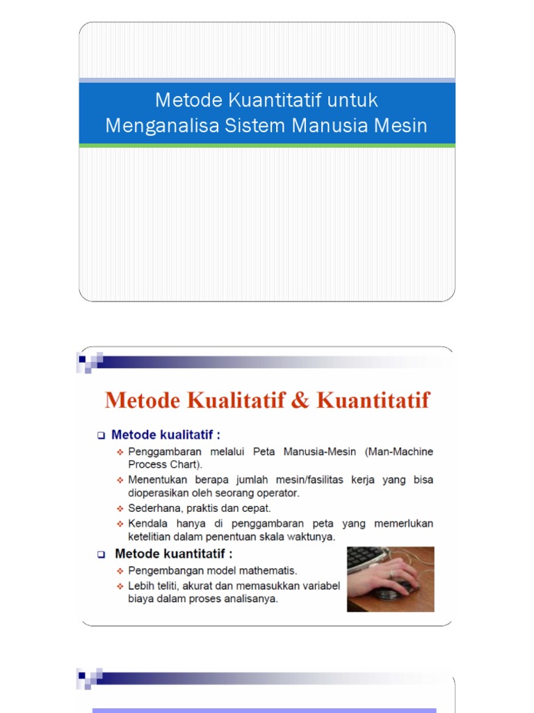 #11-Metode Kuantitatif Untuk Menganalisa Sistem Manusia Mesin (Compatibility Mode) | PDF