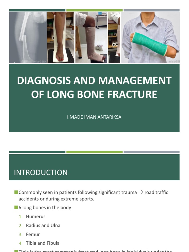 Long Bone Fracture Management - Dr. Iman | PDF | Musculoskeletal ...