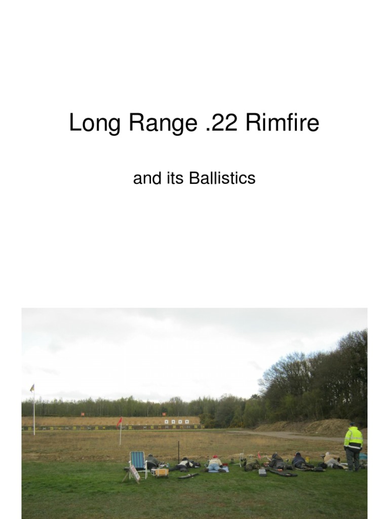 Long Range .22 Rimfire Ballistics Guide | PDF | Bullet | Gun Barrel