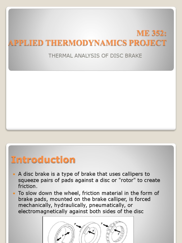 ME 352: Applied Thermodynamics Project: Thermal Analysis of Disc Brake ...