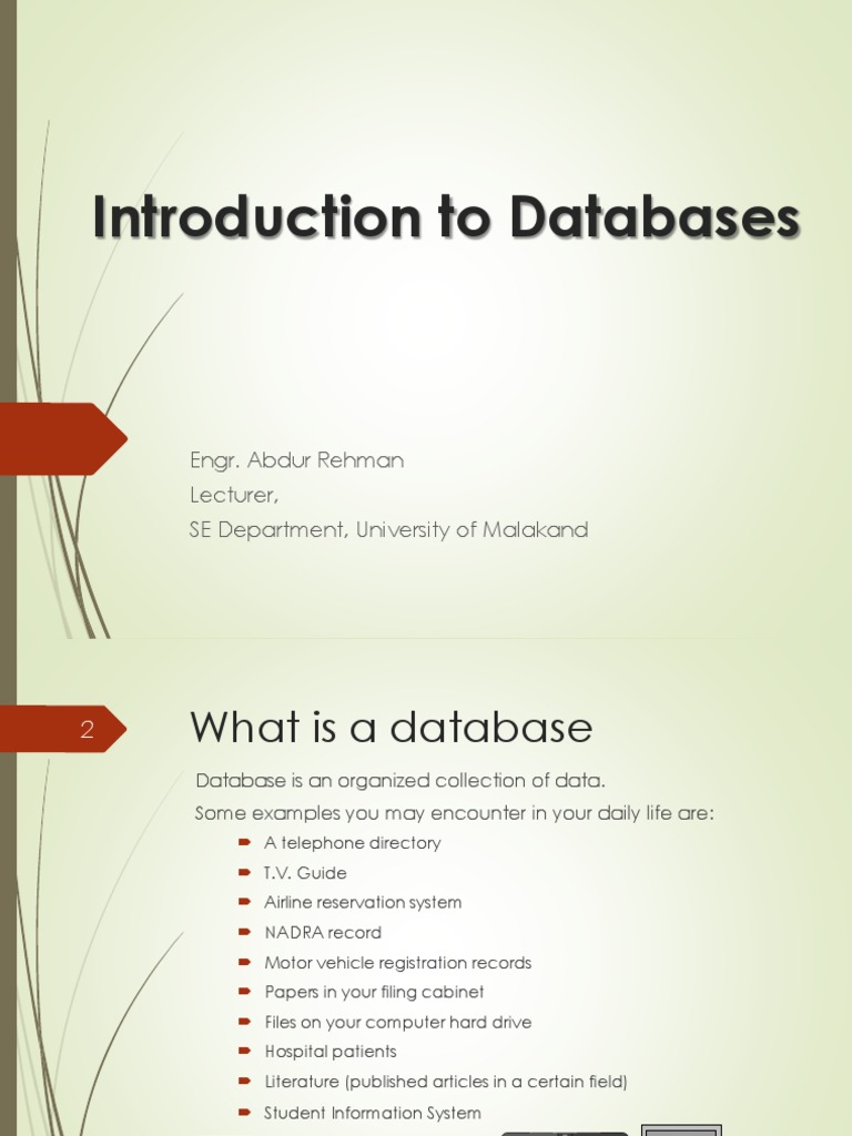 Introduction To Databases: Engr. Abdur Rehman Lecturer, SE Department ...