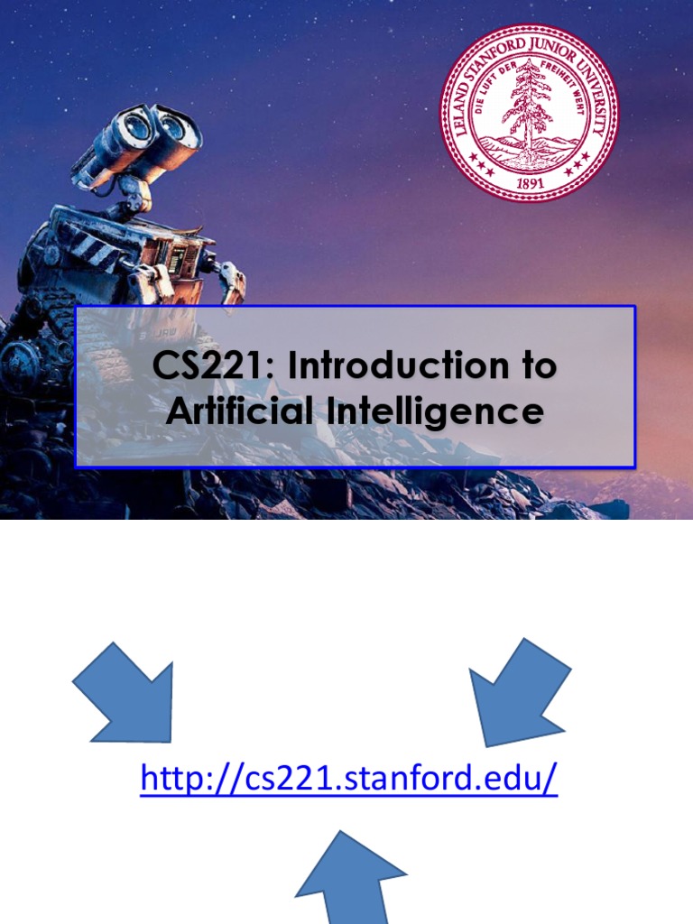 CS221: Introduction To Artificial Intelligence | PDF | Queue (Abstract ...
