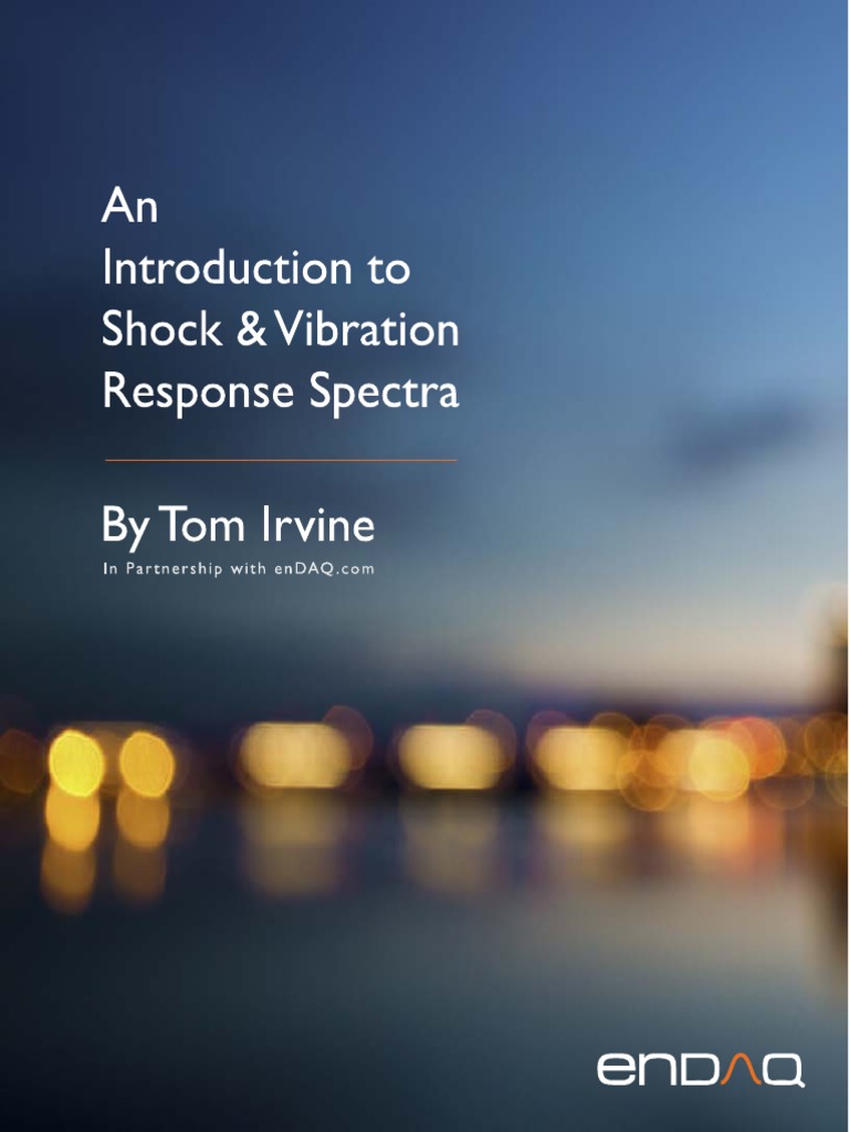 Ebook Tom Irvine Shock Vibration Response Spectra PDF | PDF | Resonance | Energy Harvesting