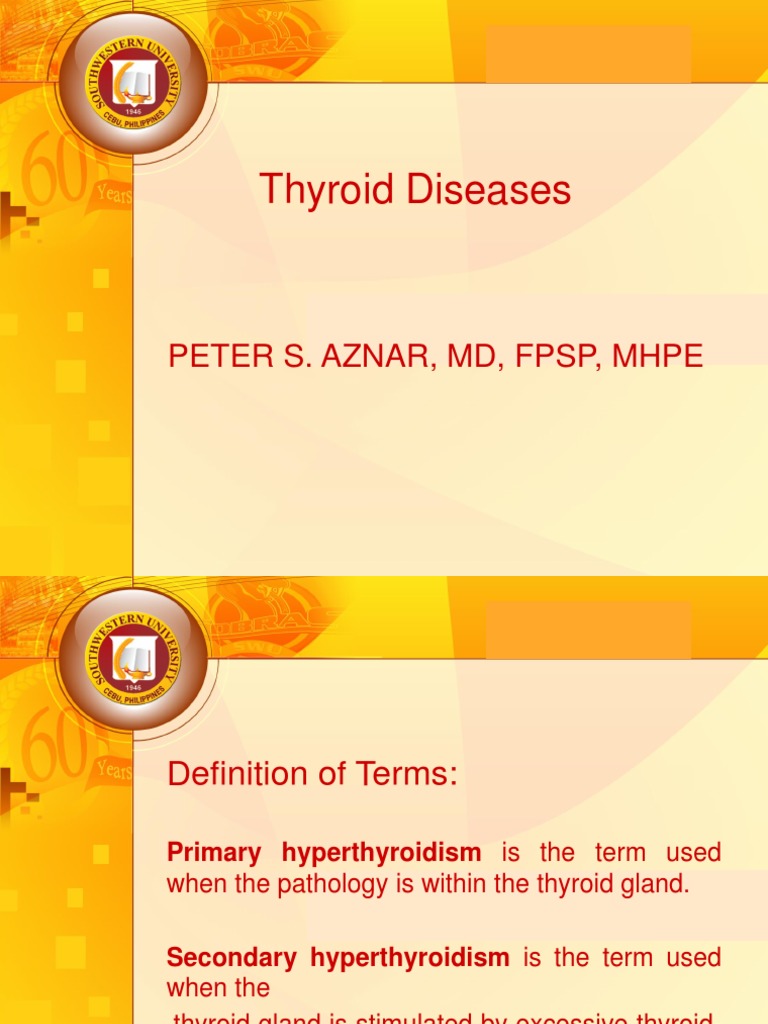 Thyroid Diseases: Peter S. Aznar, MD, FPSP, Mhpe | PDF | Thyroid | Hyperthyroidism