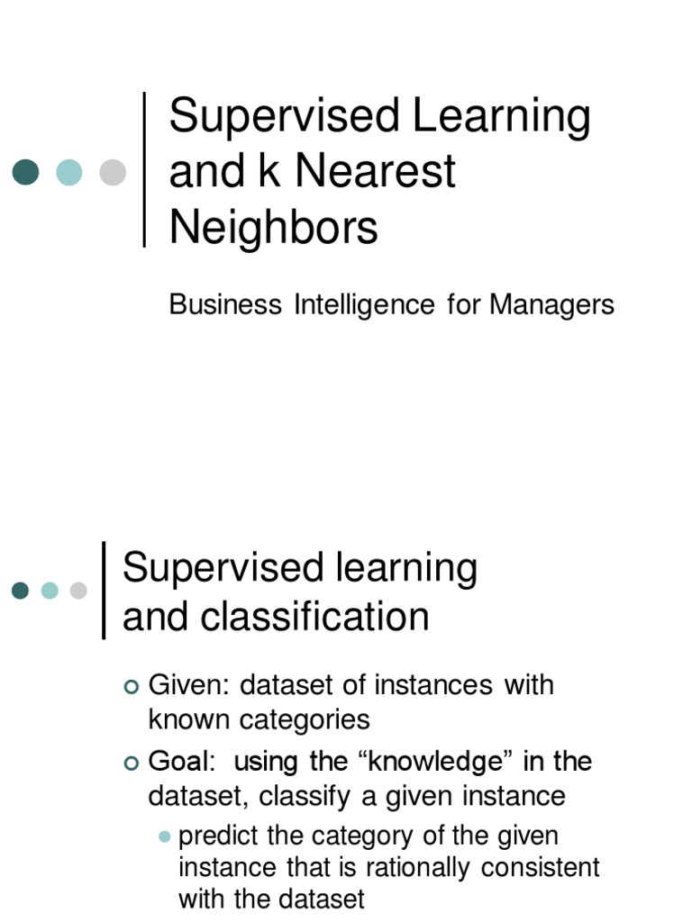 Supervised Learning and K Nearest Neighbors: Business Intelligence For ...