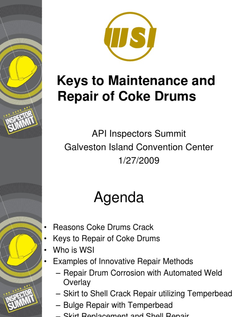 Keys To Maintenance and Repair of Coke Drums Derrick Rogers | PDF | Welding | Construction