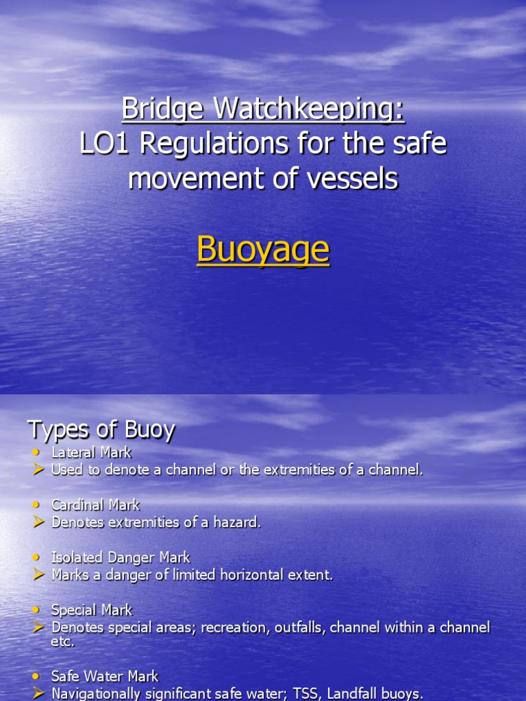 Bridge Watchkeeping: LO1 Regulations For The Safe Movement of Vessels ...