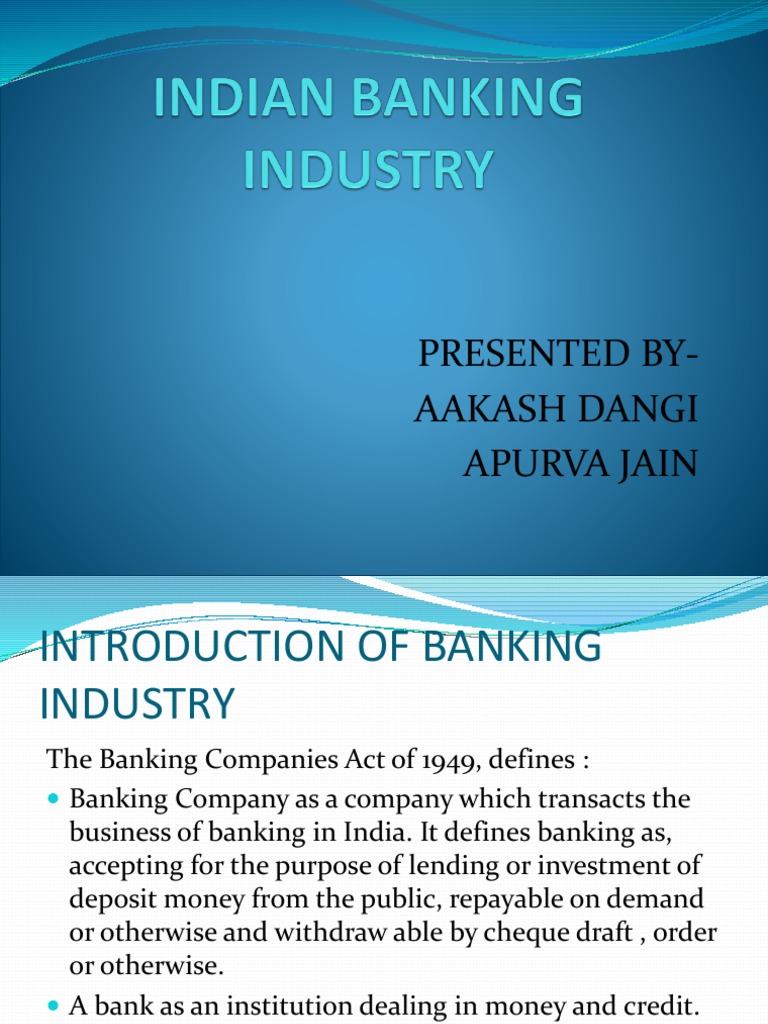 Overview of the Indian Banking Industry | PDF | Reserve Bank Of India ...
