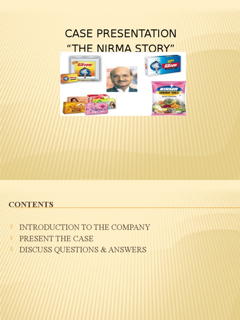 Case Presentation "The Nirma Story" | PDF | Finance & Money Management ...