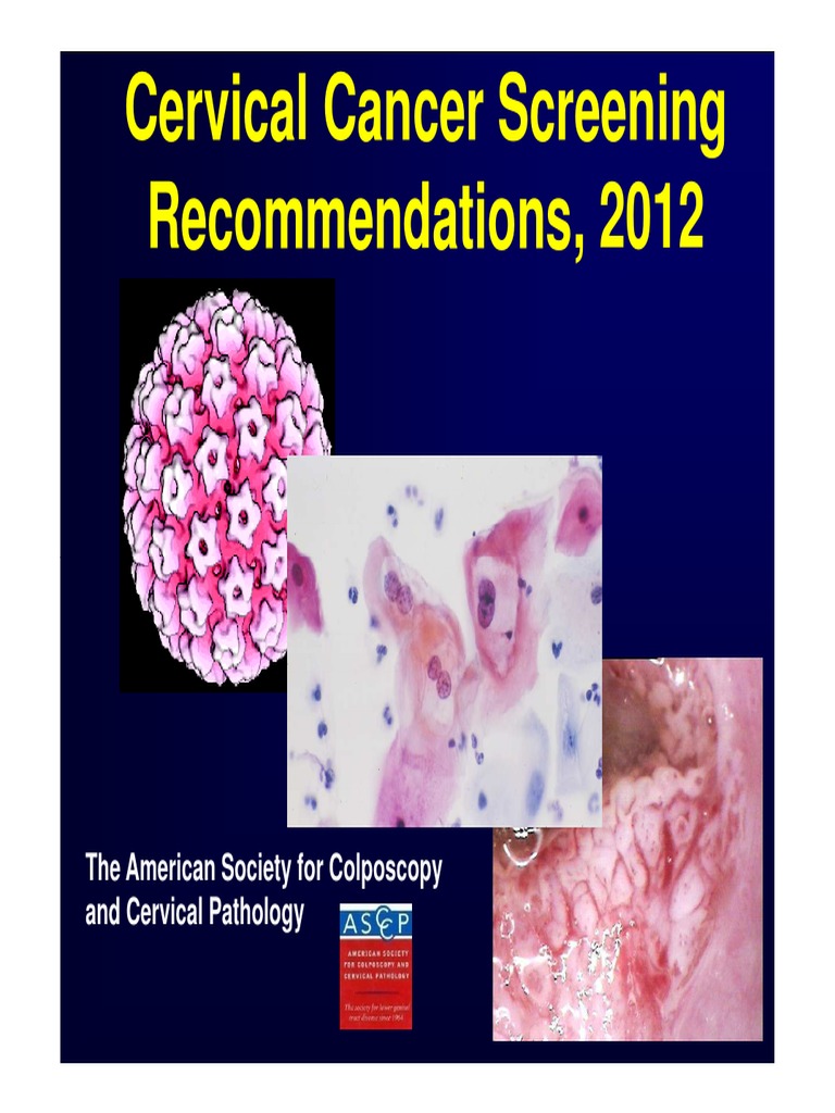Cervical Cancer Screening Recommendations, 2012: The American Society ...