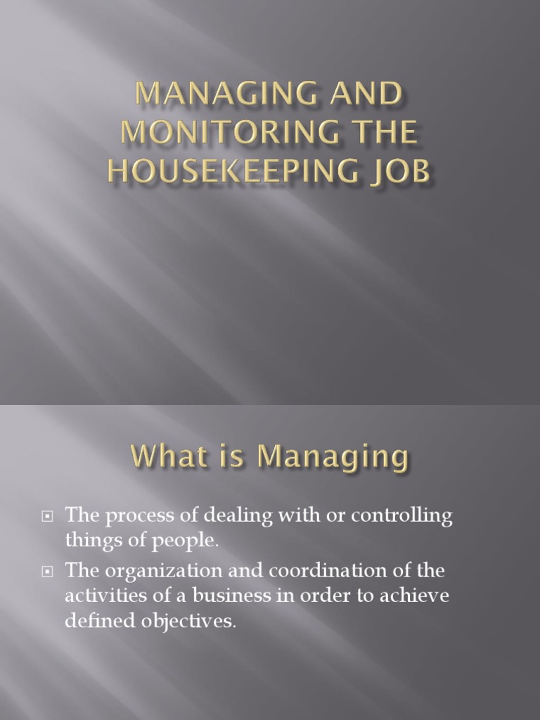 Managing and Monitoring The Housekeeping Job | PDF