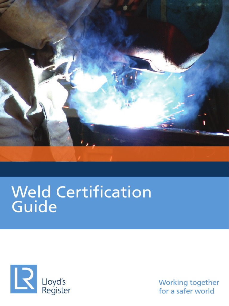 Lloyd S Register Weld Certification Guide | PDF | Nondestructive ...