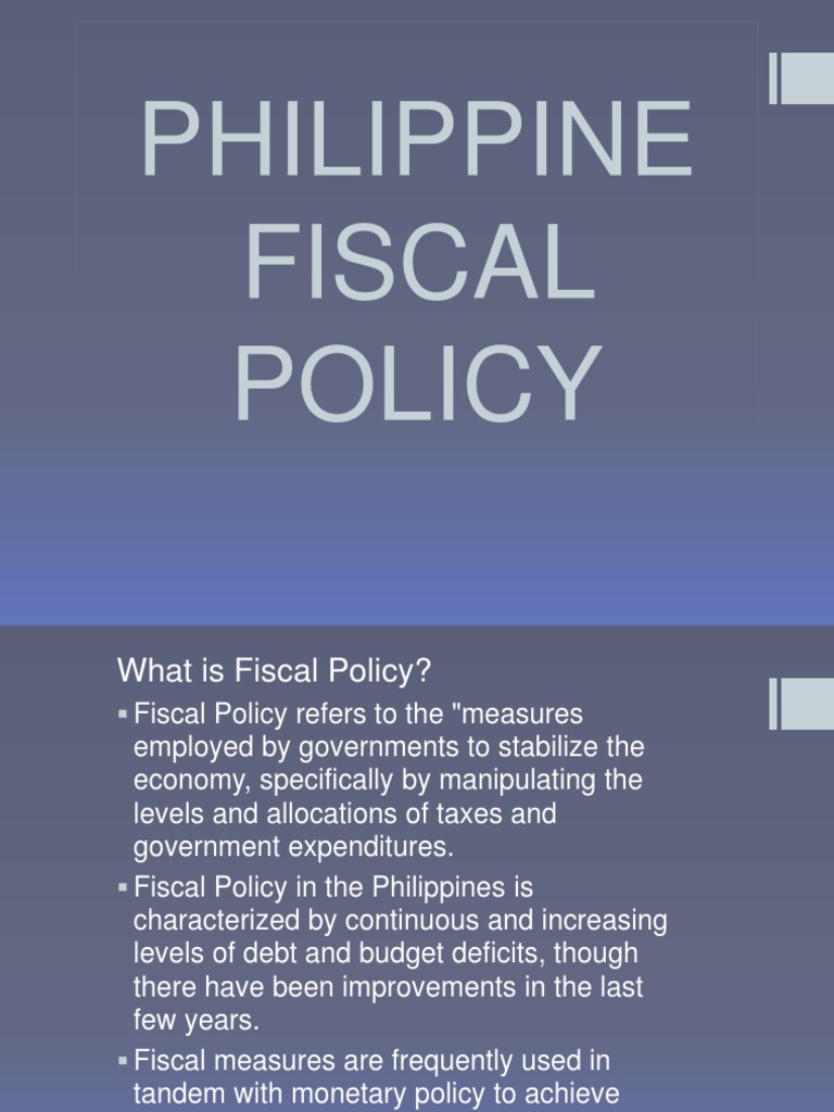 Philippine Fiscal Policy Overview | PDF | Fiscal Policy | Taxes
