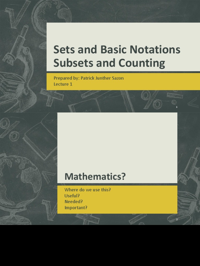 Sets and Basic Notations Subsets and Counting: Prepared By: Patrick ...